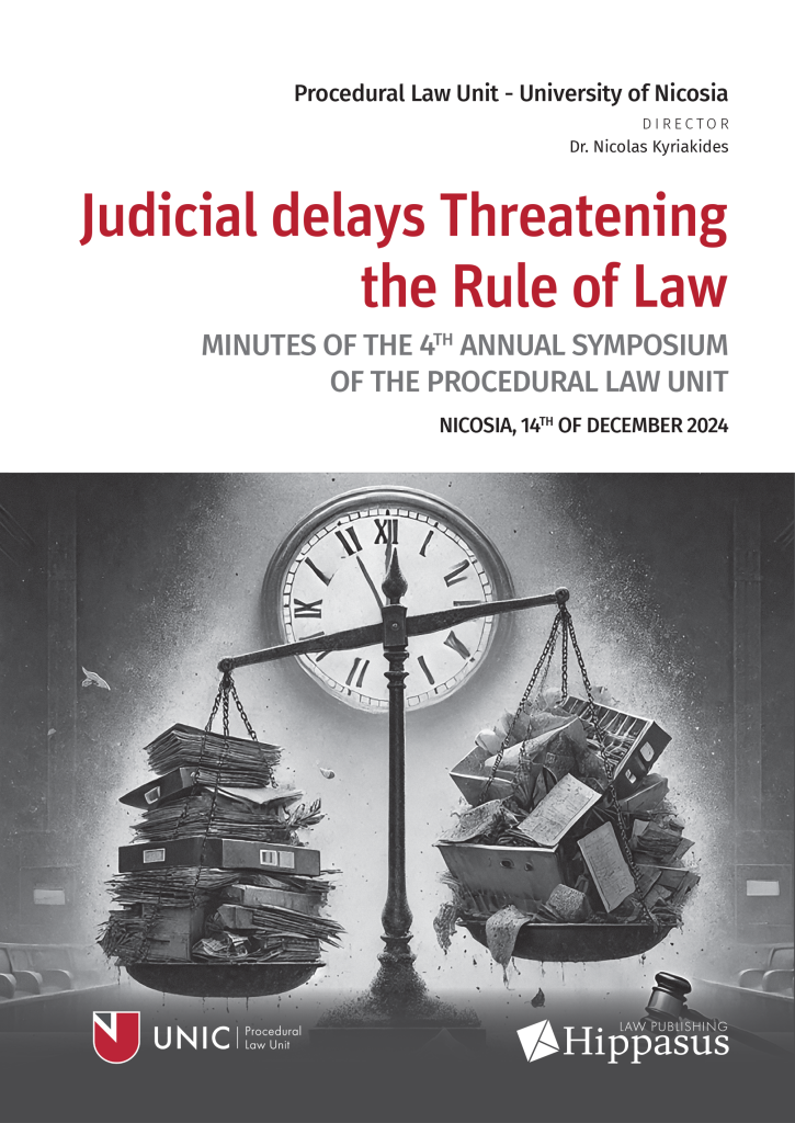 Judicial delays Threatening the Rule of Law. Minutes of the 4th Annual ...